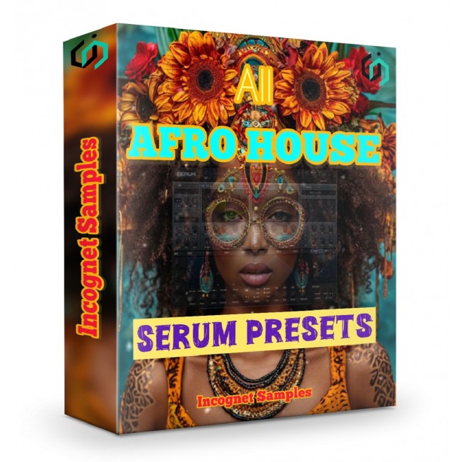 Sample Pack AFRO HOUSE SERUM PRESETS by Incognet Samples